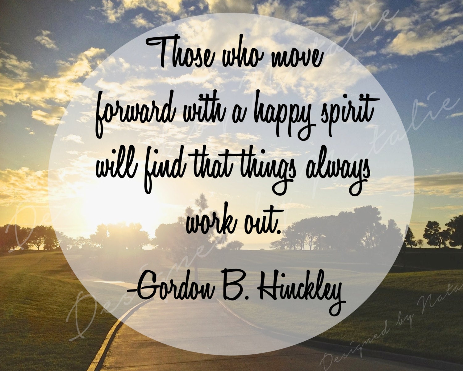 Motivational Inspirational Quote Things Always Work Out Happy Spirit ...