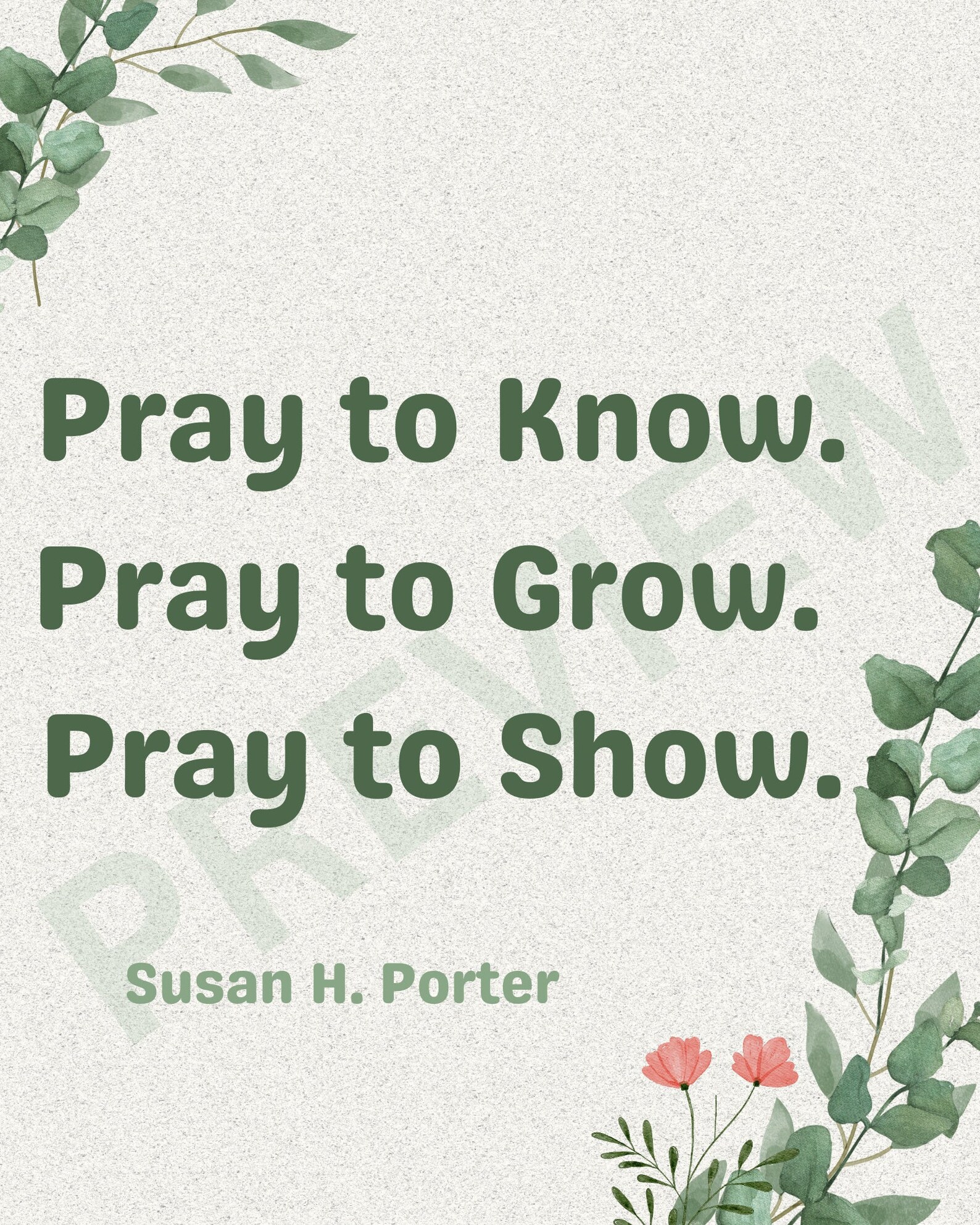 Pray to Know, Pray to Grow, Pray to Show Sister Susan H Porter LDS ...