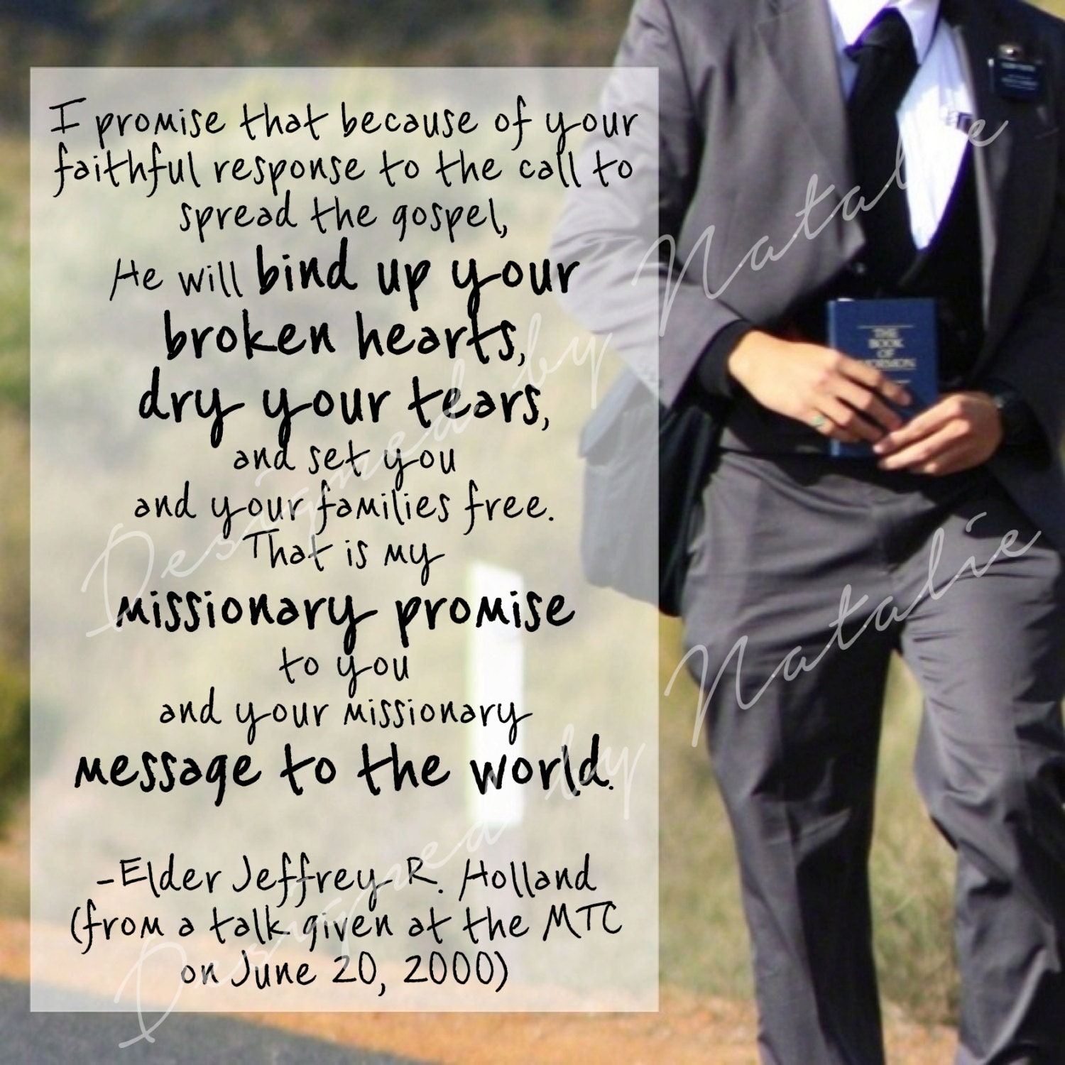 Missionary Quote Elder Jeffrey Holland He Will Bind up Your Broken ...