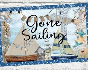 Gone Sailing Sign - Etsy