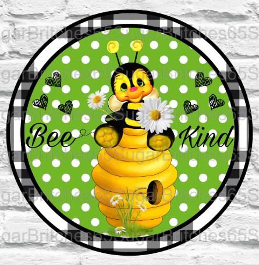 Bee Kind Bee Kind Sign Bee Wreath Sign Be Kind Decor Bee - Etsy