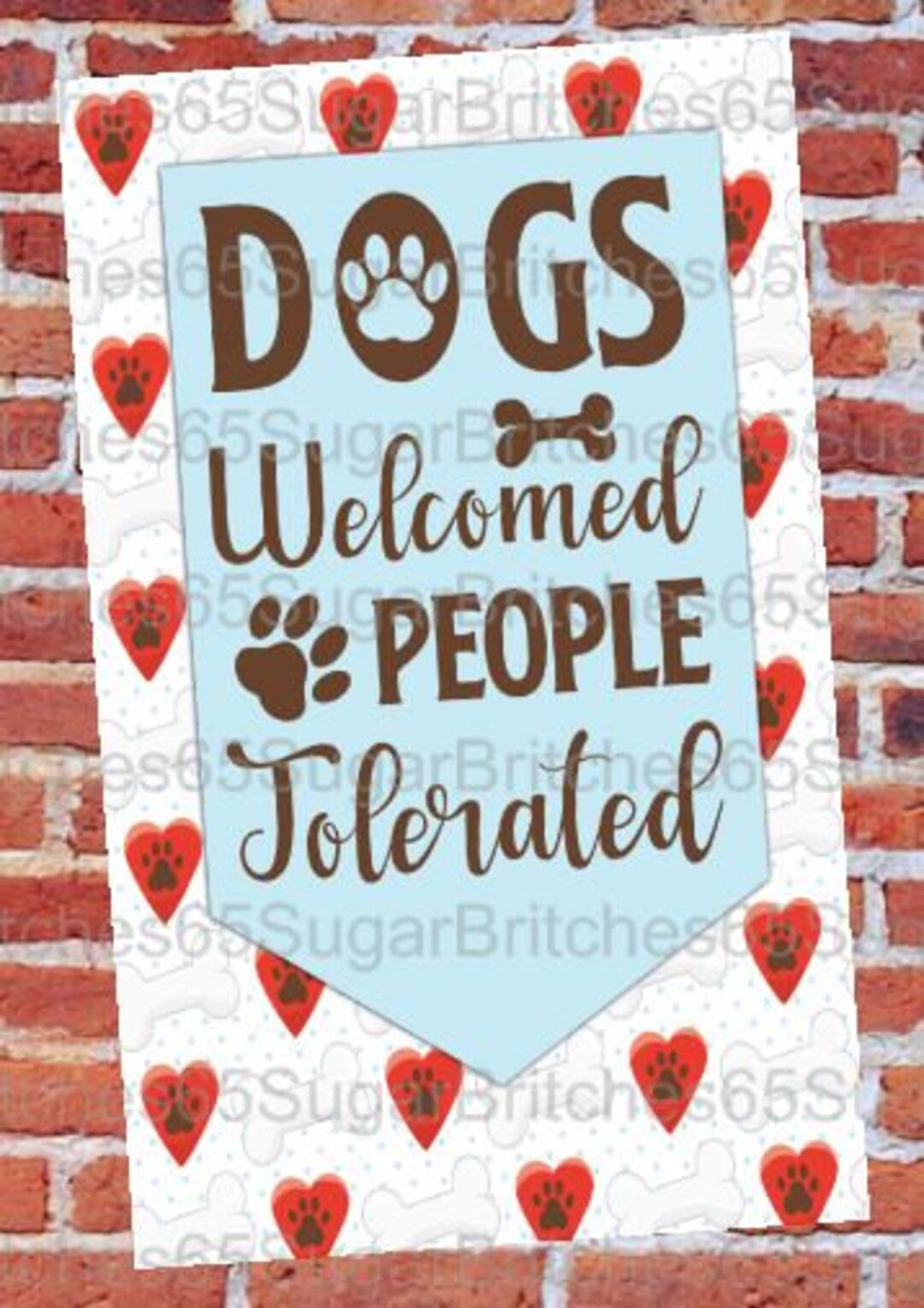Dogs Welcome People Tolerated Dog Sign Dog Themed Signs - Etsy