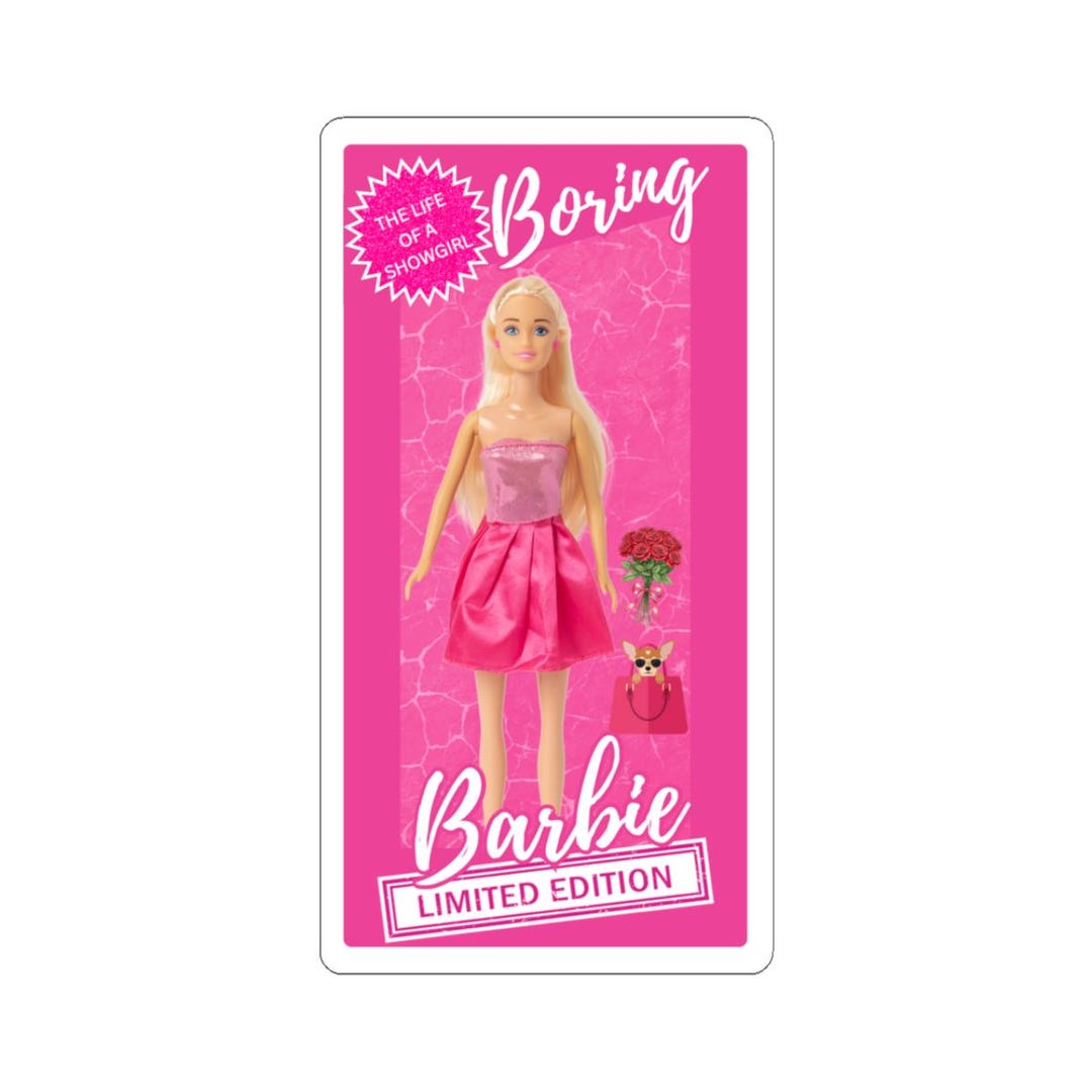Boring Barbie T Swift Life of a Showgirl Kiss-cut Sticker 4" and 6 ...