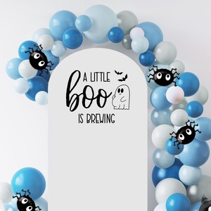 Halloween Baby Shower Balloon Arch Decal, A Little Boo is Brewing Party ...