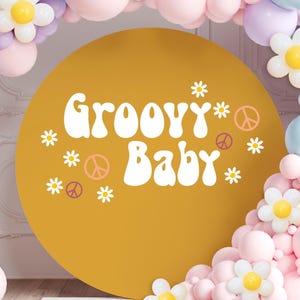 Groovy Baby Decal for Party Balloon Arch, Groovy Baby Shower Sign ...