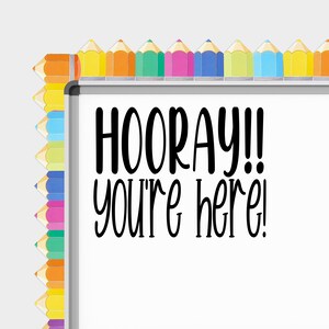 Hooray!! You're Here! Classroom Decal, Classroom Door Vinyl Sticker ...