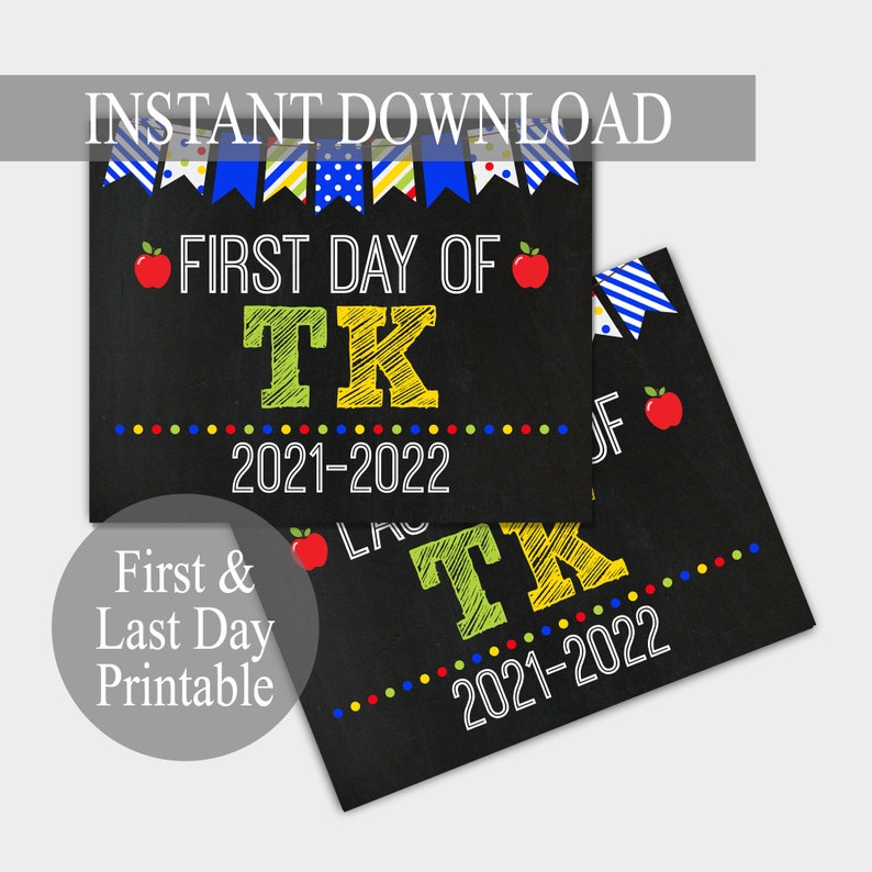 First Day of TK Sign Prek Sign Print Yourself 1st Day of TK - Etsy