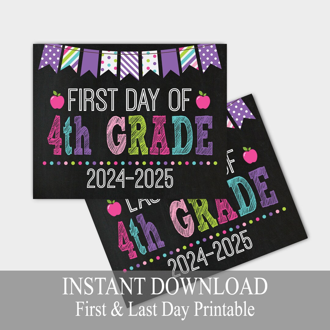 First Day of 4th Grade - School Chalkboard Sign - My First Day Back to ...