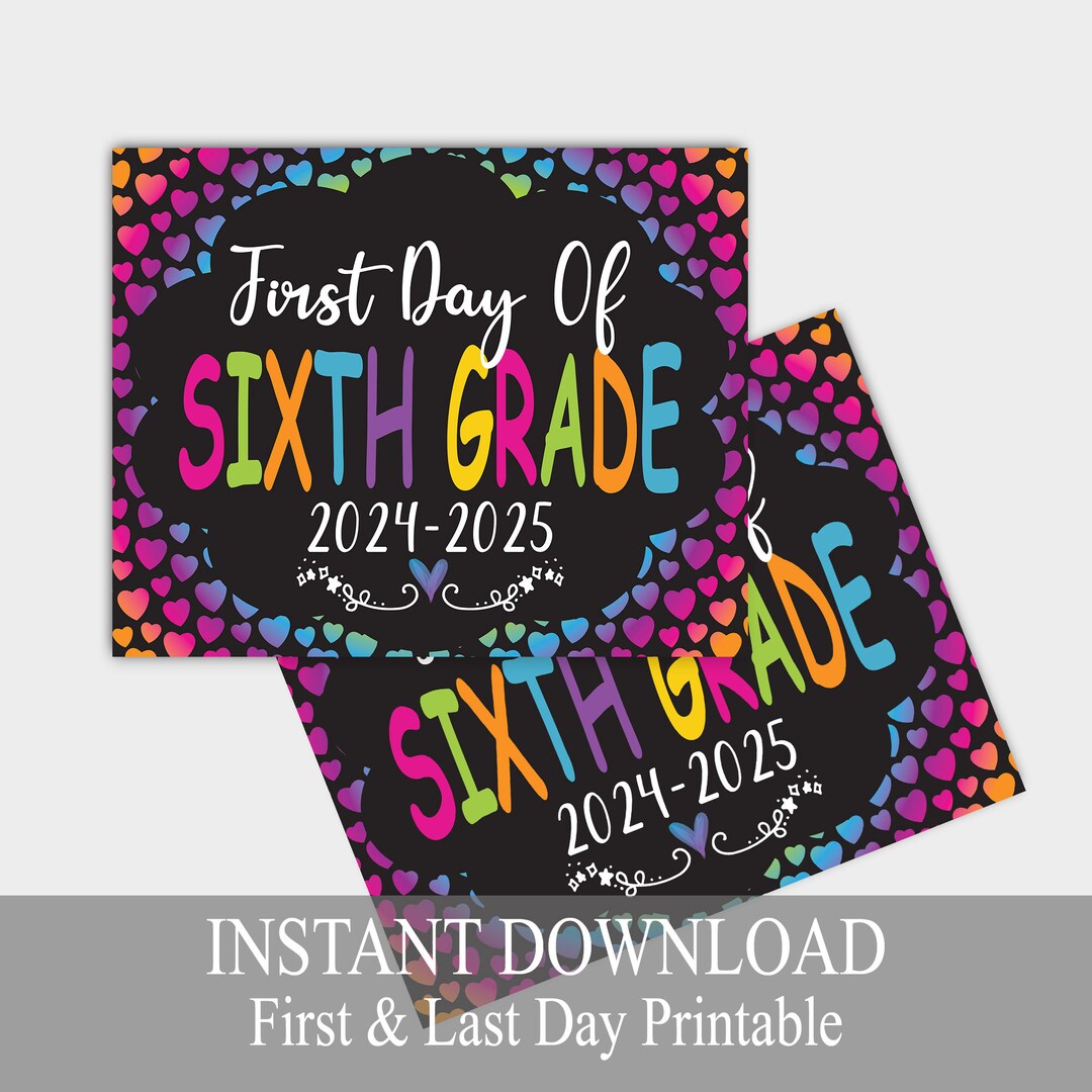 First Day of Sixth Grade School Chalkboard Sign My First Day Back to ...