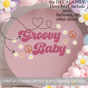 Groovy Baby Decal for Party Balloon Arch, Groovy Baby Shower Sign ...
