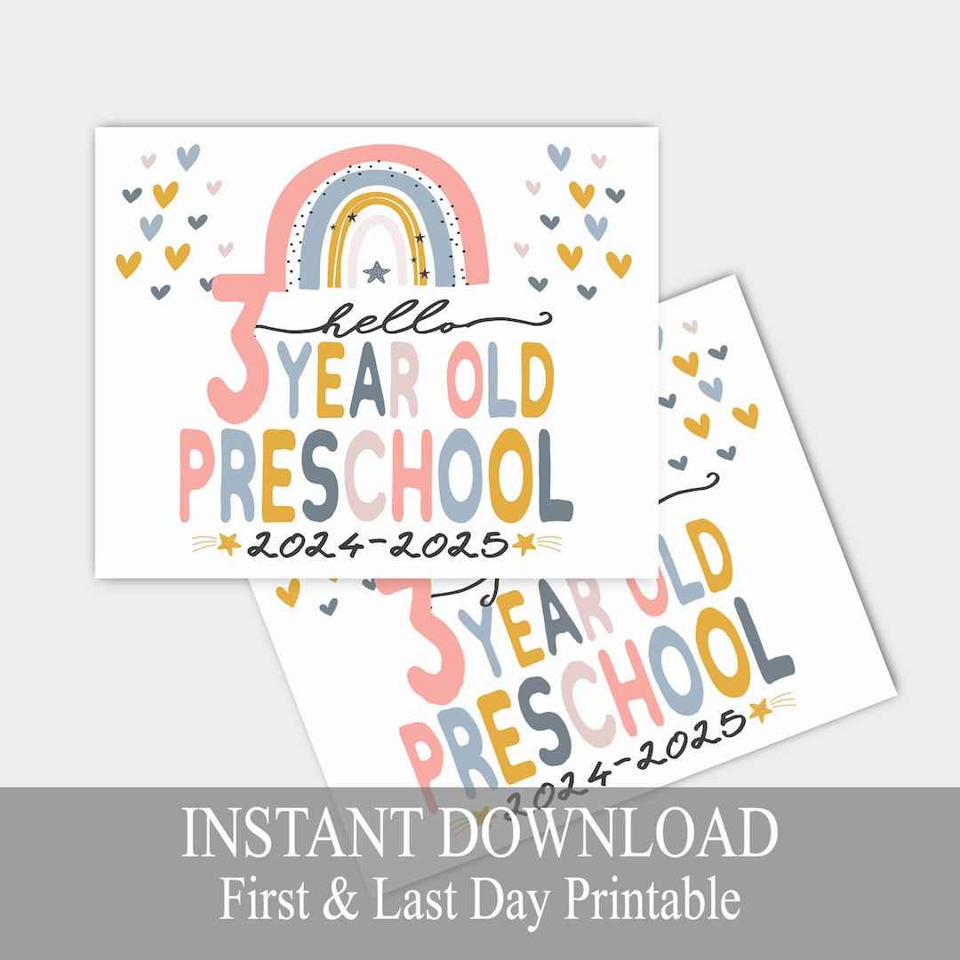 First Day of 3 Year Old Preschool Sign Print Yourself Back to School ...
