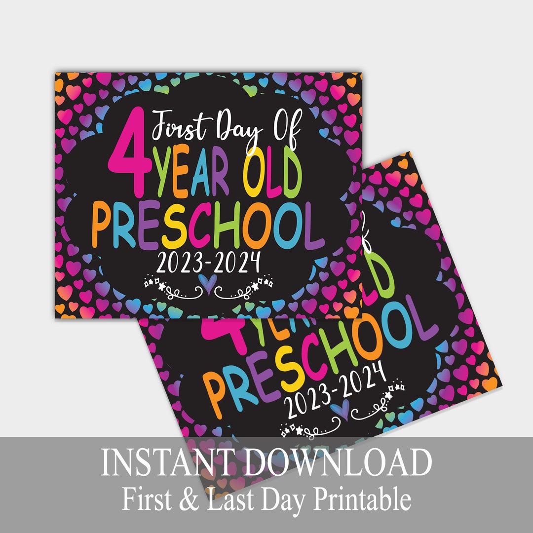 First Day of 4 Year Old Preschool Sign Girls Back to School Last Day of ...