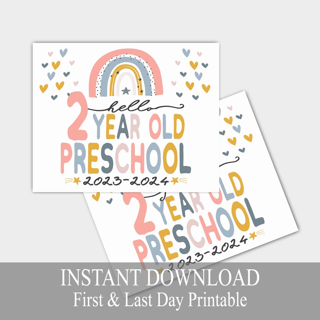First Day of 2 Year Old Preschool Sign Girls Back to School Last Day of ...