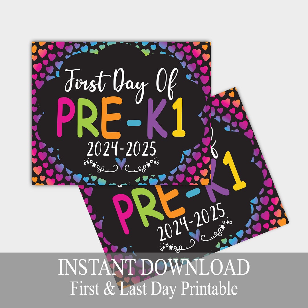 First Day of Pre-k1 Sign - Prek Sign - Print Yourself 1st Day of ...