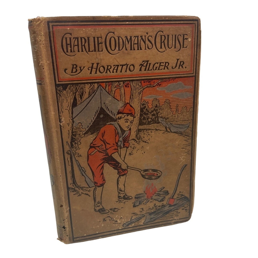 Vintage 1900s Charlie Codman's Cruise Hardback Fiction Book by Horatio ...