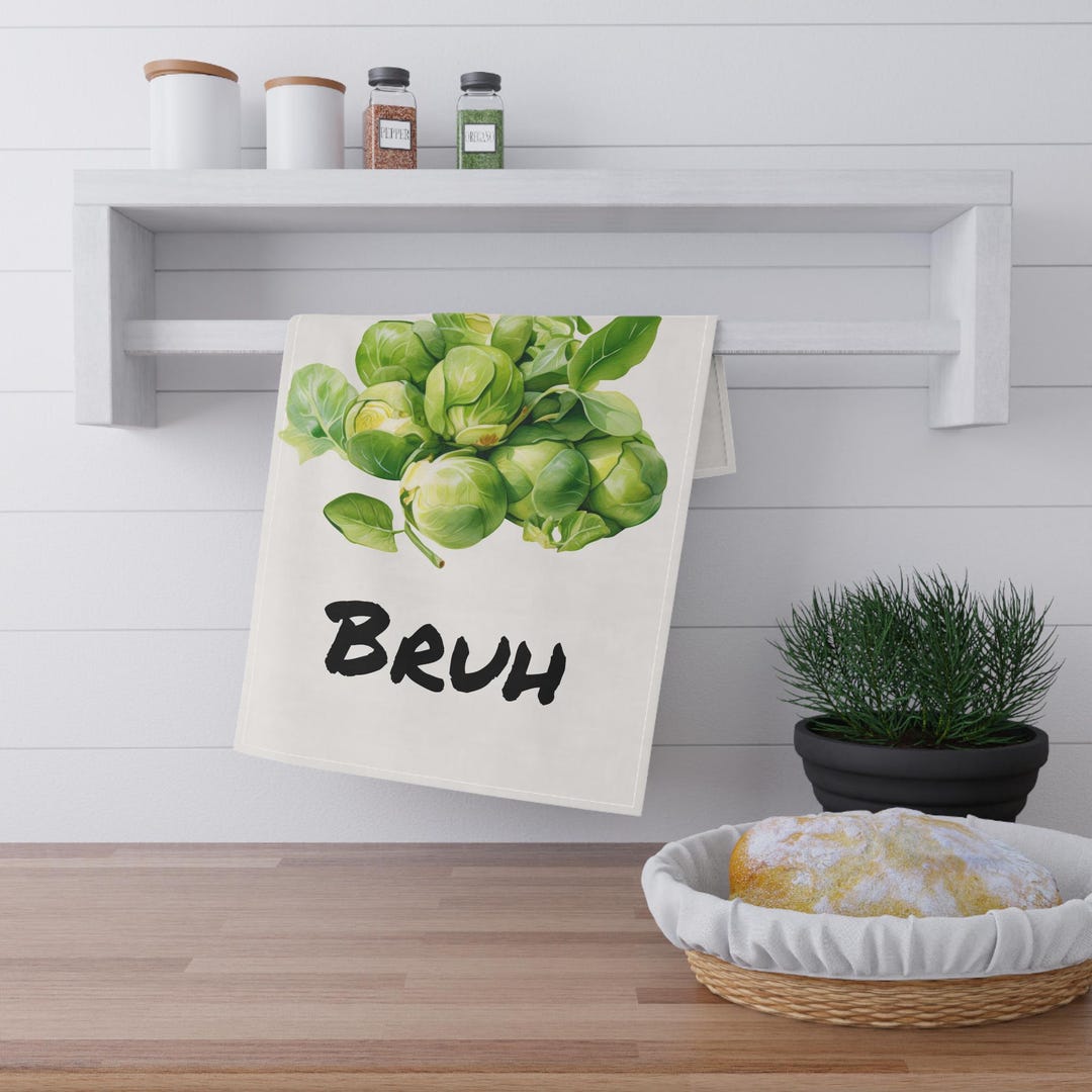 Brussels Sprouts Bruh Vegan Veggie Vegetable Lover Chef Tea Towel ...