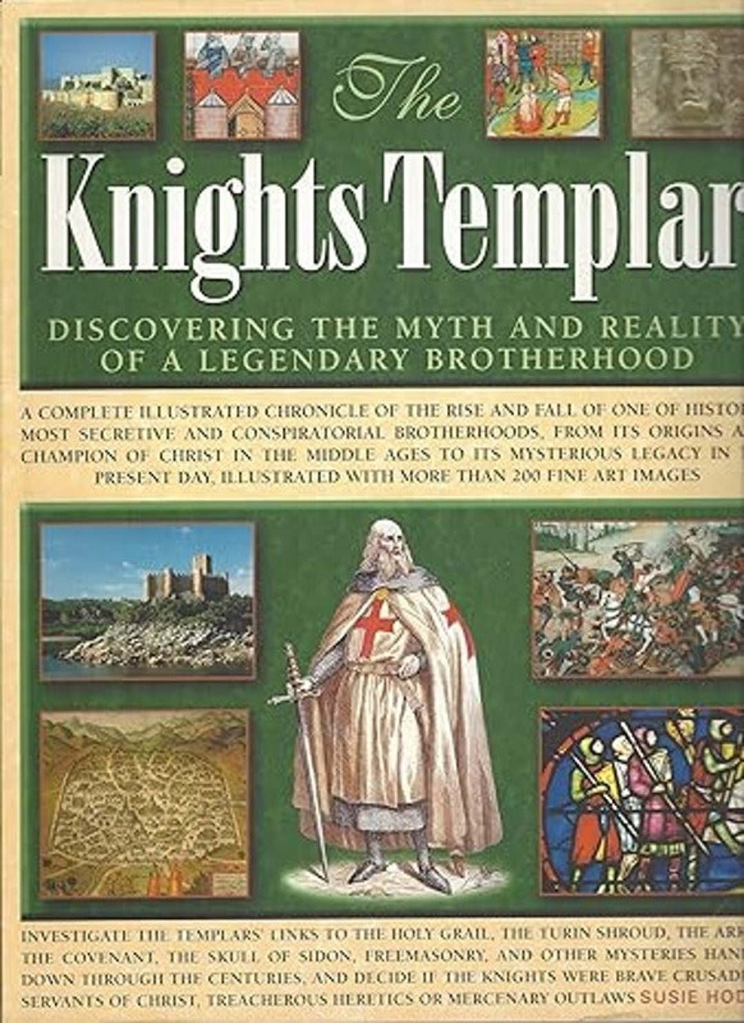 2006 the Knights Templar Discovering the Myth of a Legendary ...