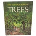 Vintage 1964 the Wonder Book of Trees Hardback Book by Cynthia & Alvin ...