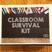 Back to School Classroom Survival Kit Supplies for Your Favorite ...