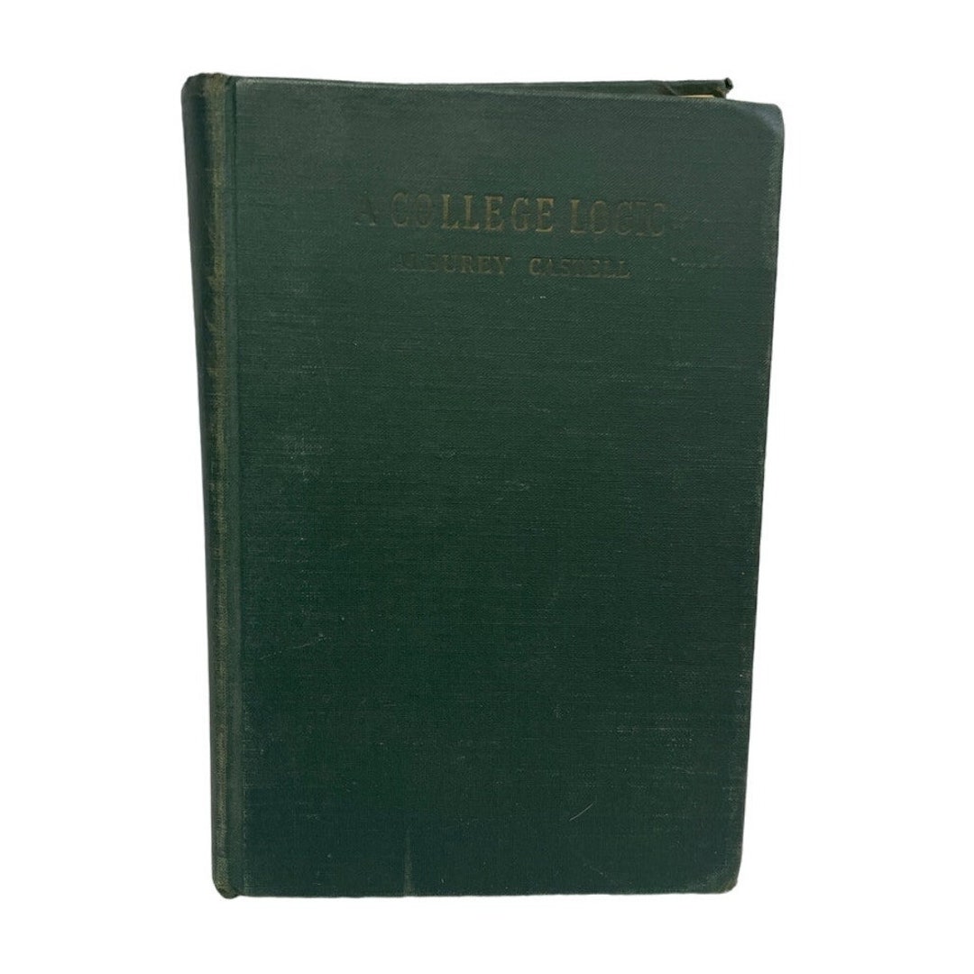 Vintage 1935 A College Logic Introduction to Study of Argument and ...