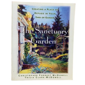 Vintage 1998 the Sanctuary Garden Paperback Book Christopher and Tricia ...