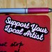 Support Your Local Artist Vinyl Sticker - Etsy