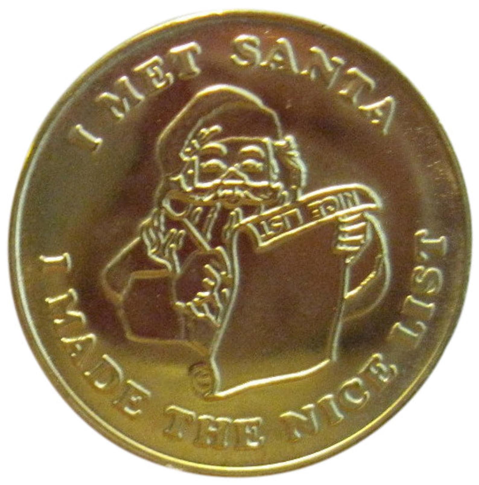 Bag of 100 Solid Brass 30MM i Met Santa I Made the Nice List Coins With ...