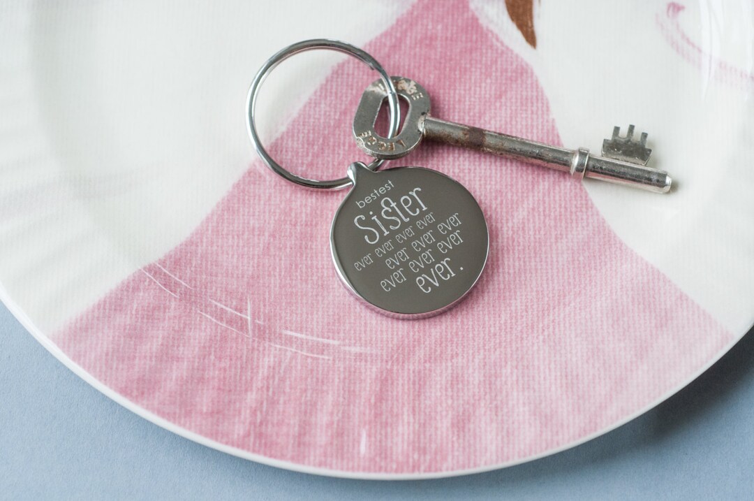 Bestest Sister Ever Ever Keyring, Personalized Keyring for Sister, Best ...