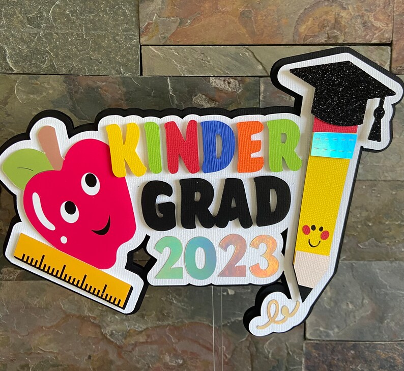 Kinder Graduation Cake Topper Kindergarten Graduation Theme Party ...