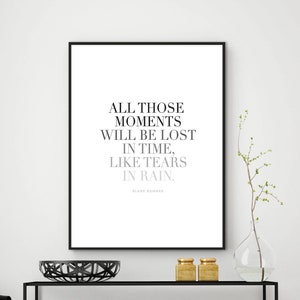 Blade Runner Poster | Tears in Rain Monologue | C-beams Speech | Roy ...