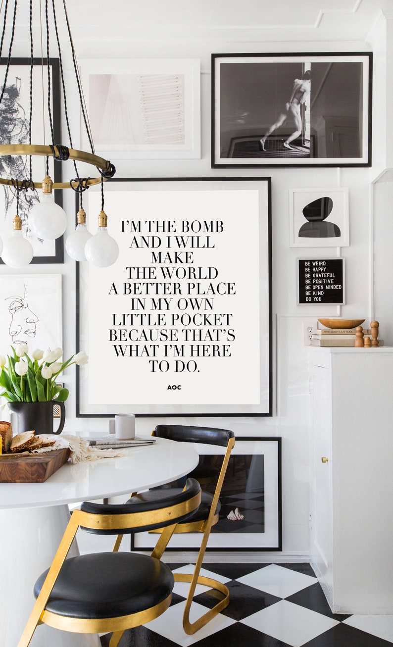 Alexandria Ocasio-cortez Poster | AOC Quote Print | I Am the Bomb Wall ...