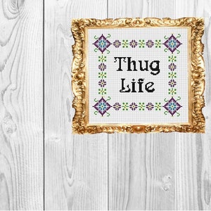 Thug Life - Cross Stitch Pattern - Instant Download - Etsy