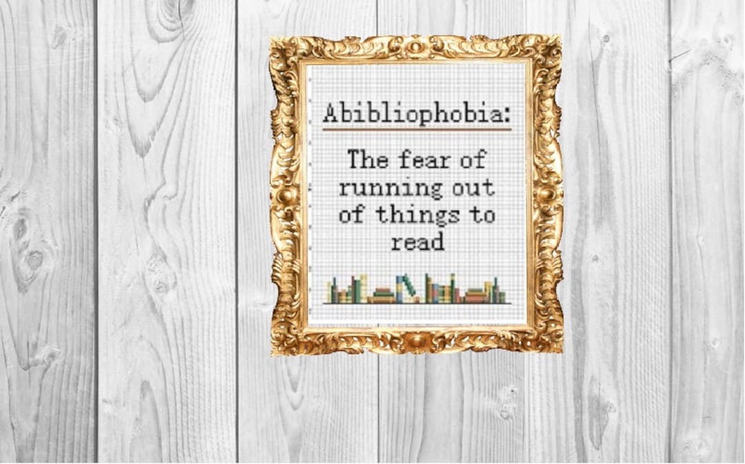 Abibliophobia - the Fear of Running Out of Things to Read -snarky ...