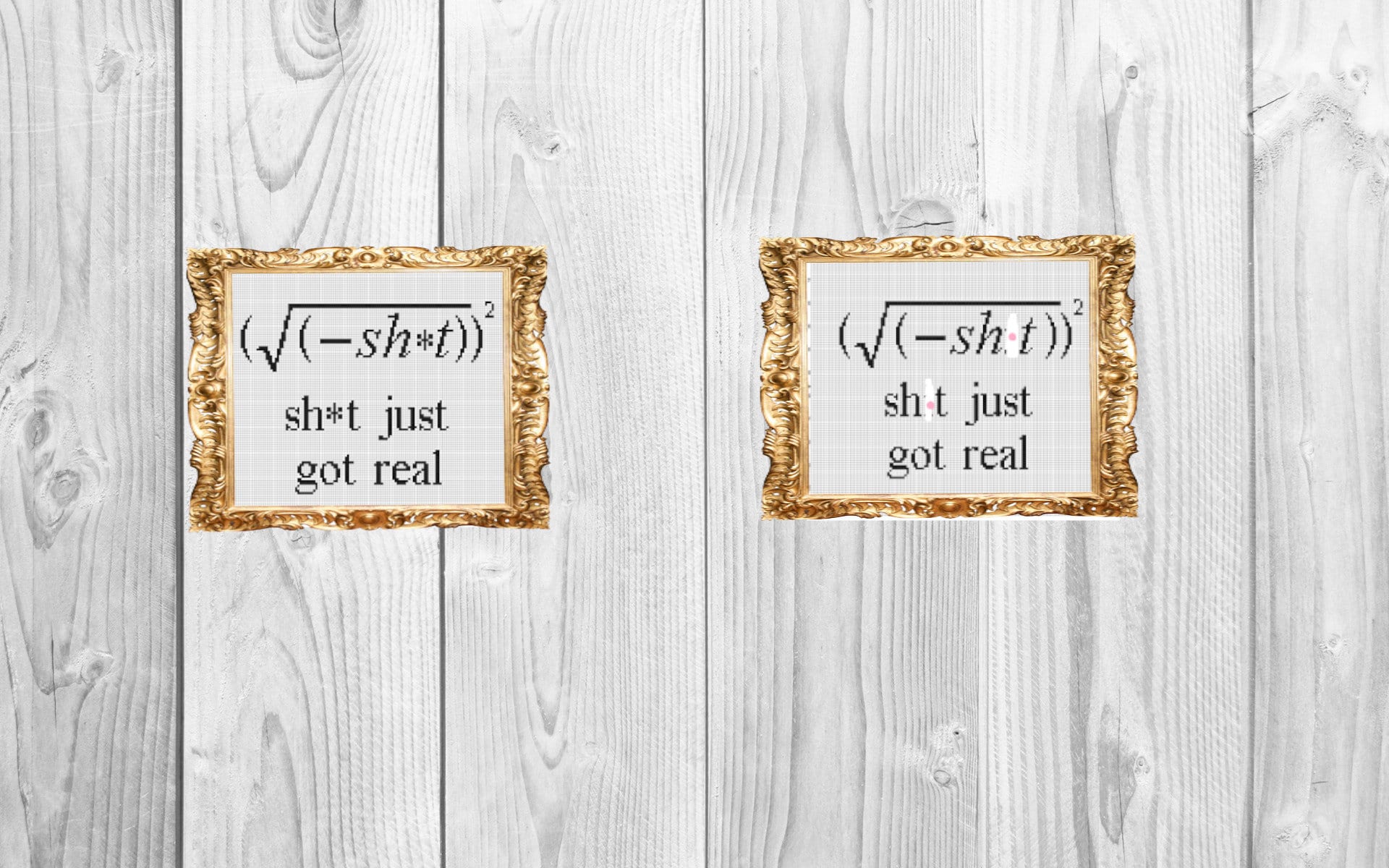 Shit Just Got Real Math Meme