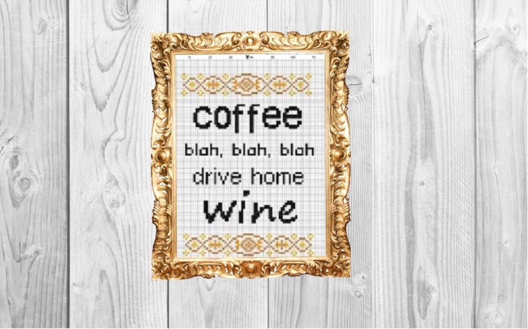Coffee Blah, Blah, Blah, Drive Home Wine Funny Subversive Modern Cross ...