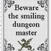 Beware the Smiling Dungeon Master - Nerdy Geek Cross Stitch Pattern ...