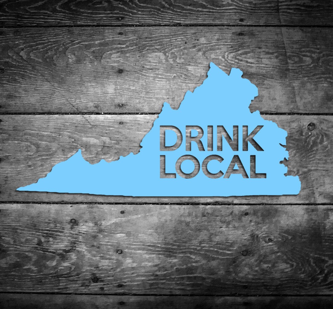 Virginia Drink Local Vinyl Sticker Car Window Door Bumper Decal Pride ...