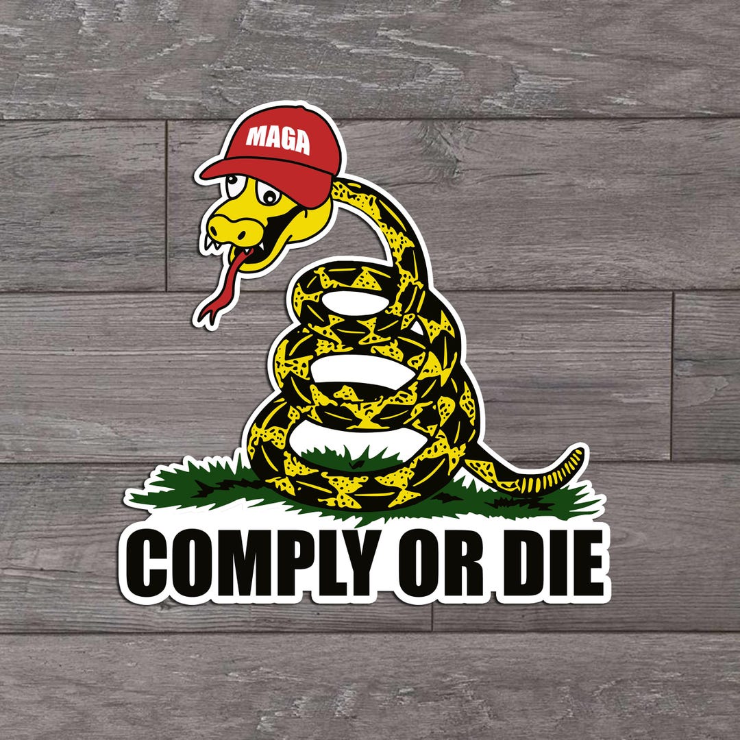 Comply or Die, Funny, Die Cut Sticker - Etsy