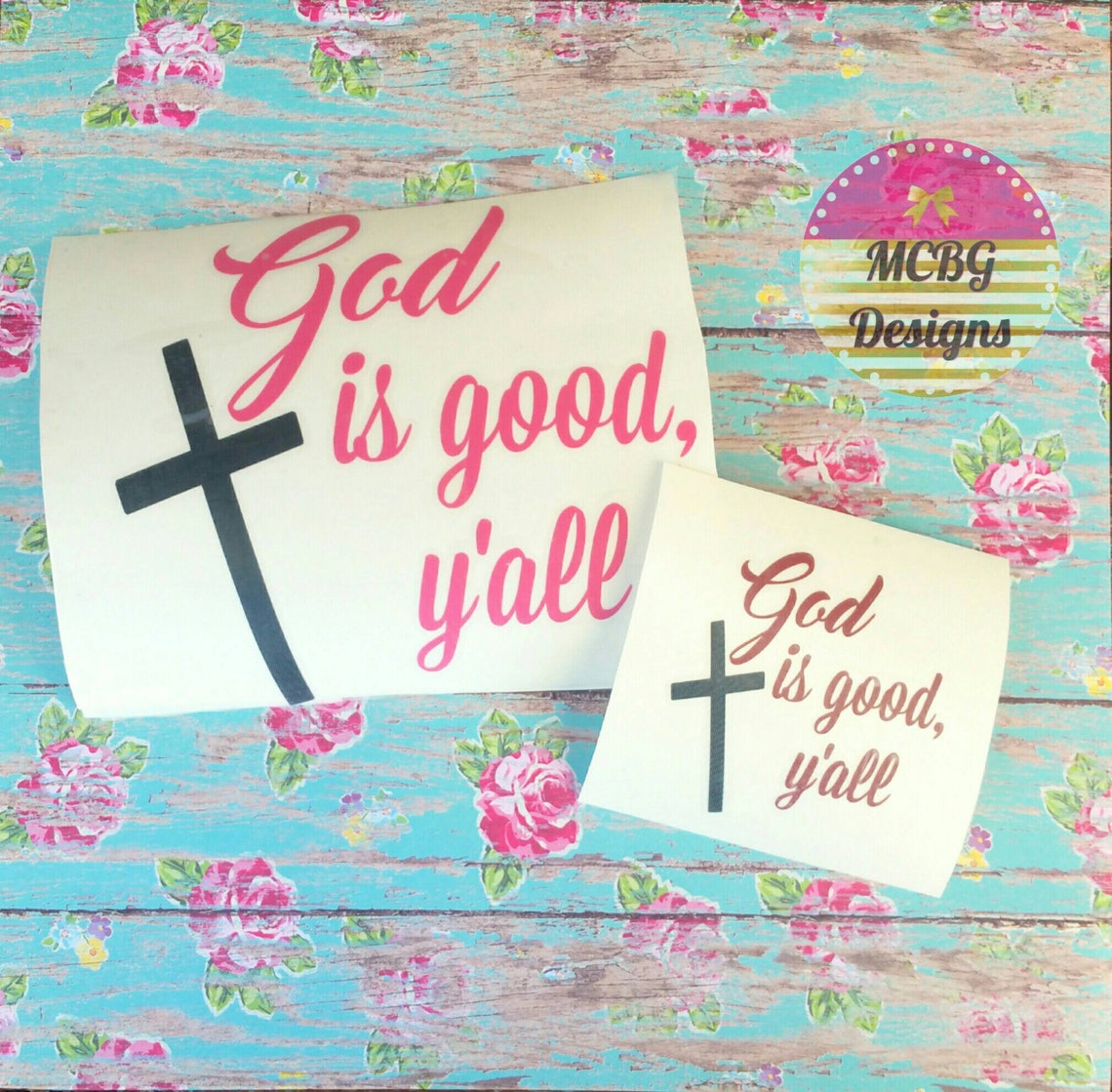 God is Good Y'all Decal Christian Decal Jesus - Etsy