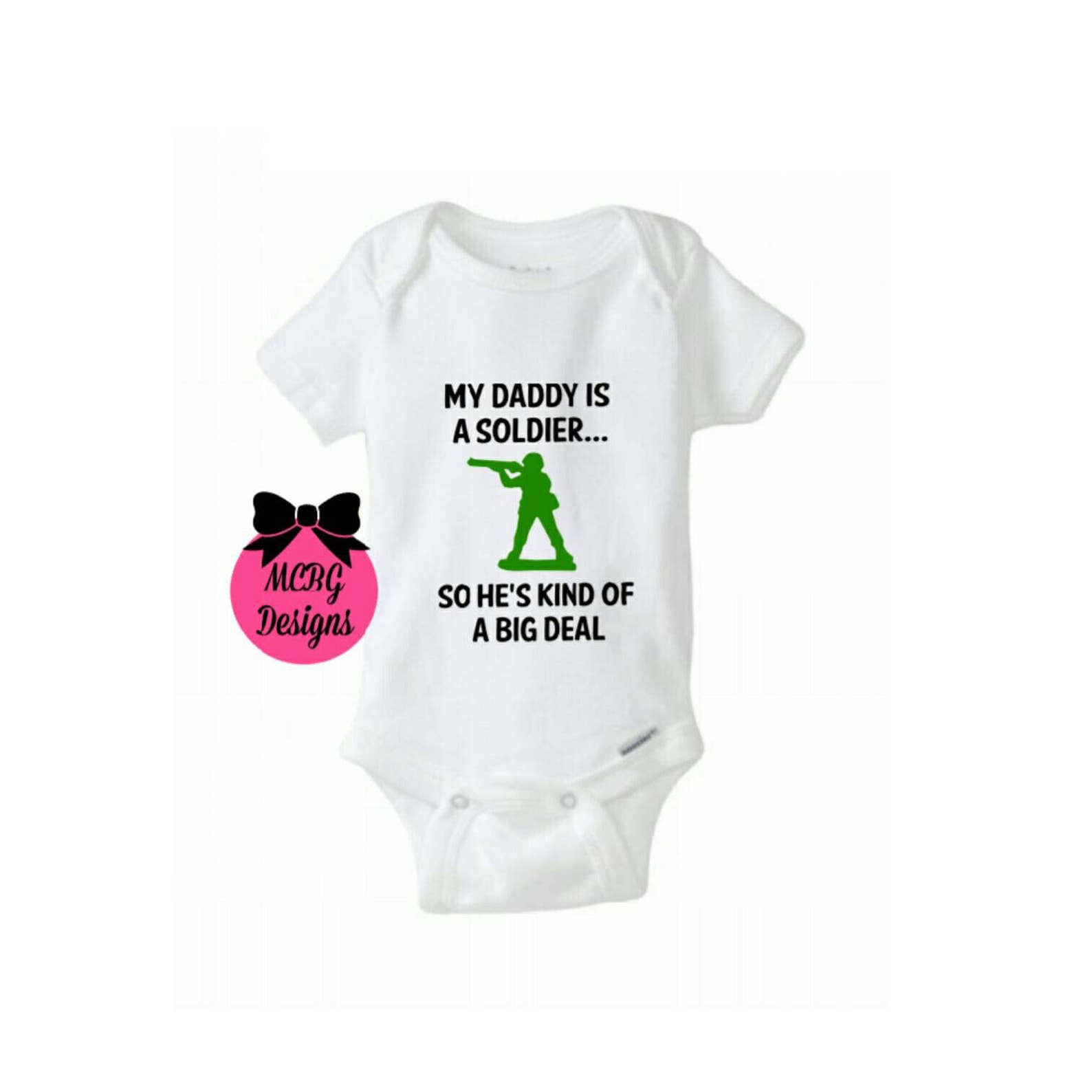 Army Baby Shirt•my Daddy is A Soldier so He's Kind of A Big Deal Baby ...