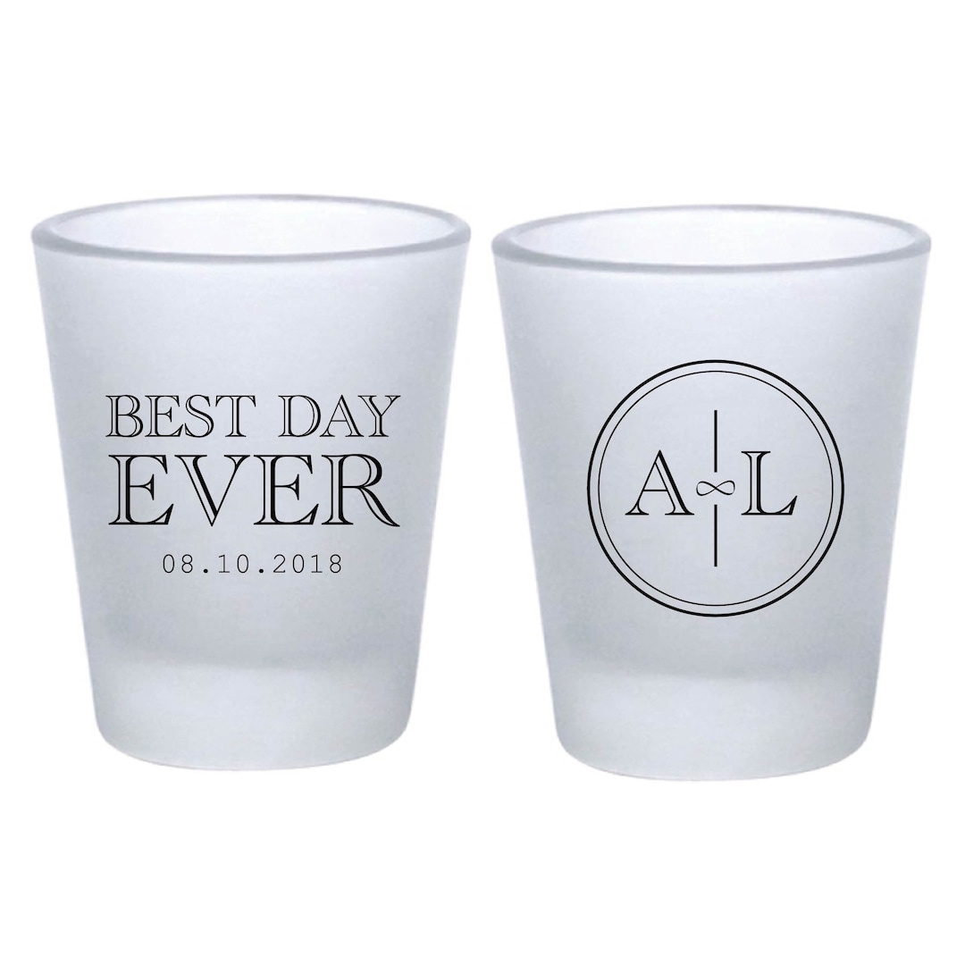 Best Day Ever Frost Shot Glasses for Weddings, Frosted Shot Glass ...