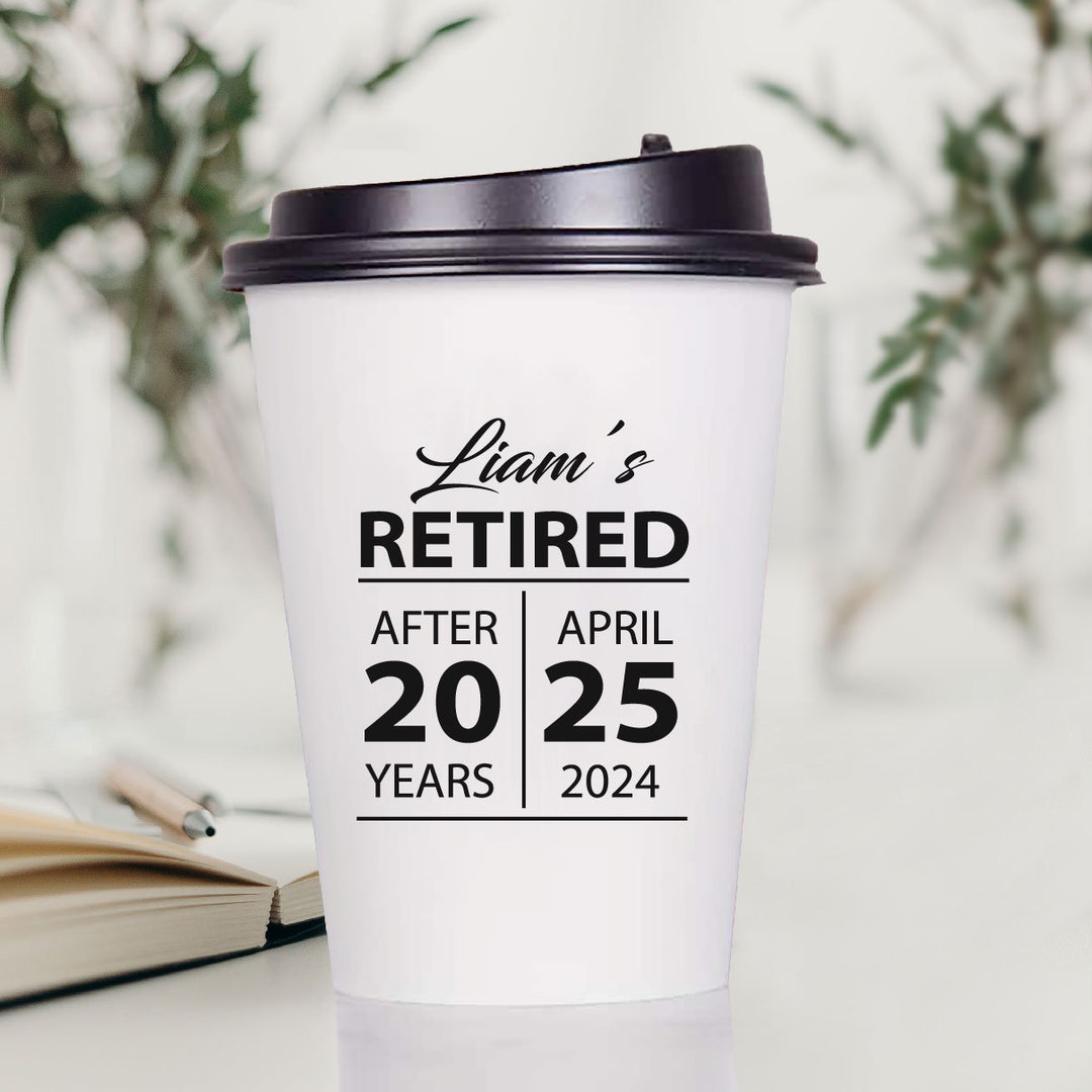 Custom Retirement Party Coffee Cup Favors, Disposable Paper Coffee Cup ...