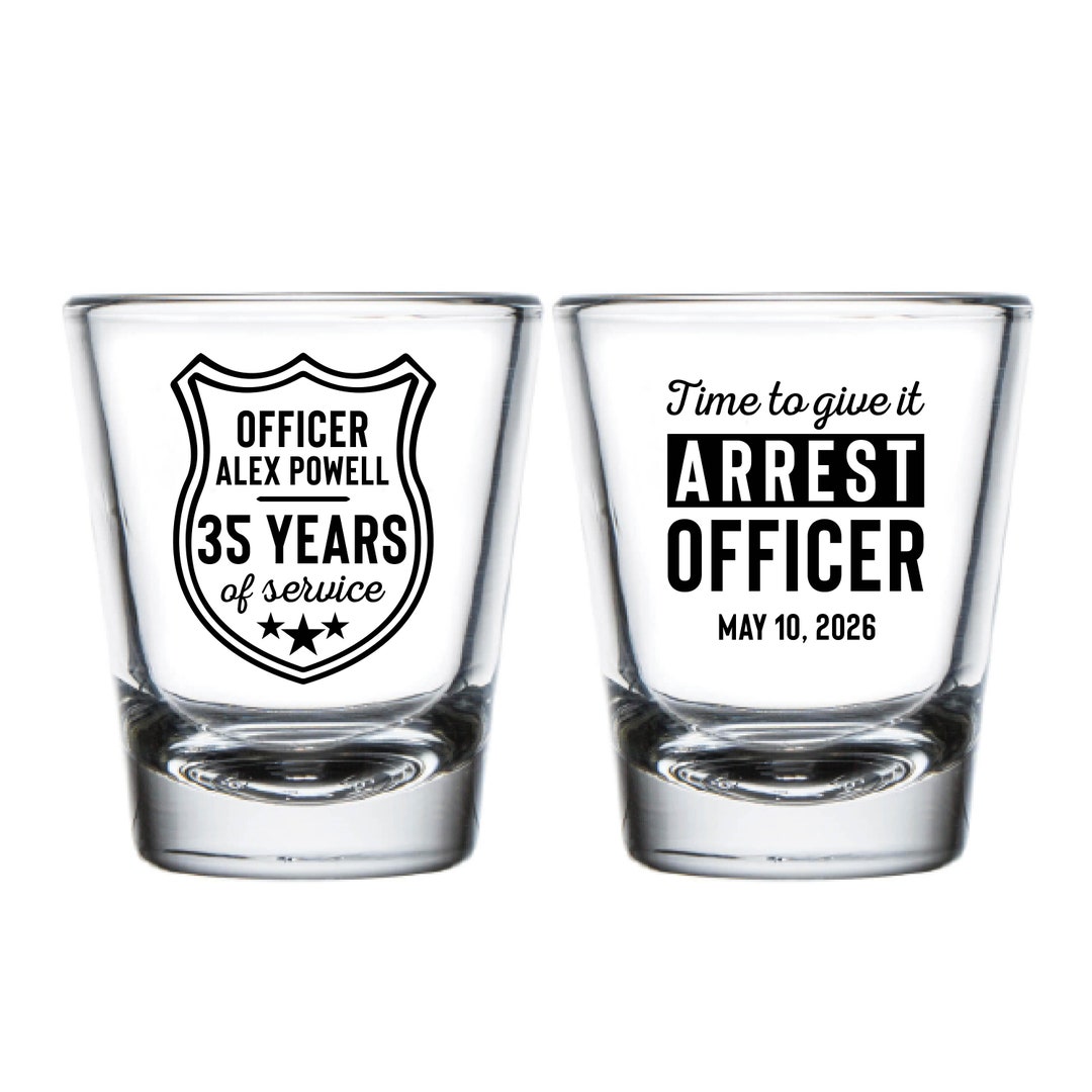 Police Officer Retirement Party Shot Glasses Favors, Time to Give It ...