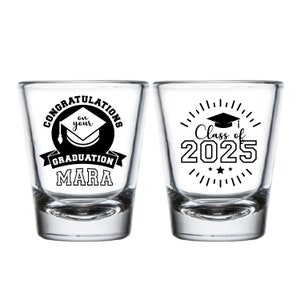 Congratulations on Your Graduation Customized Shot Glasses, Graduation ...