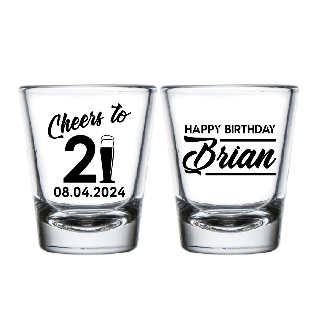 Custom 21st Birthday Shot Glasses, 21st Birthday Shot Glass Favors ...