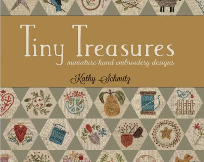 Tiny Treasures Book, Kathy Schmitz, Miniature Hand Embroidery Designs, Embroidery Book ...