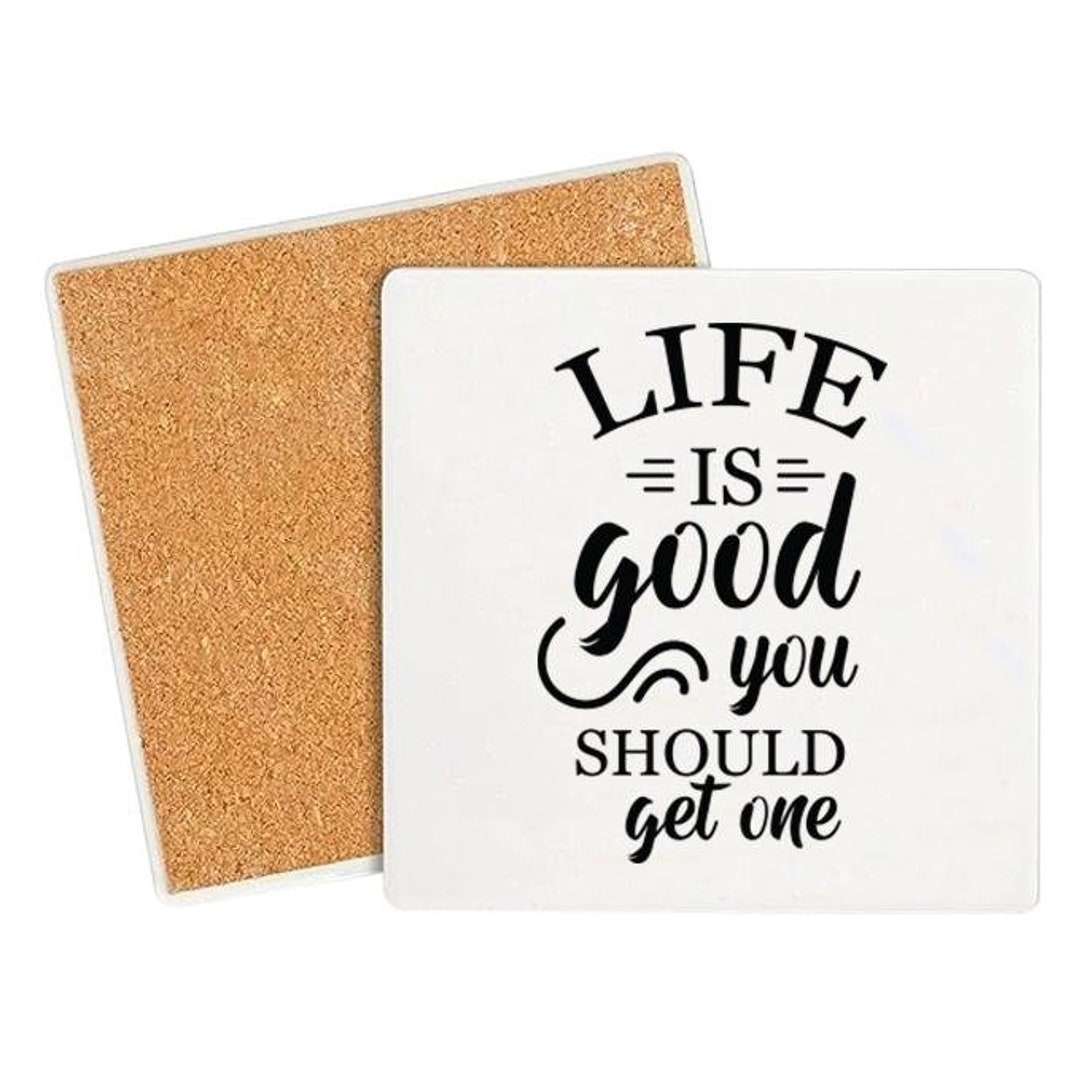 Life is Good Funny Coaster - Etsy