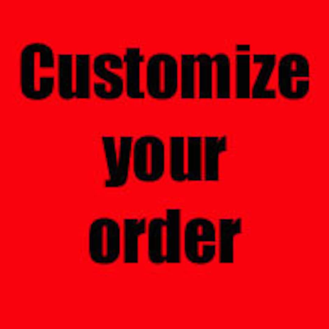 Customize Your Order and Size Chart - Etsy