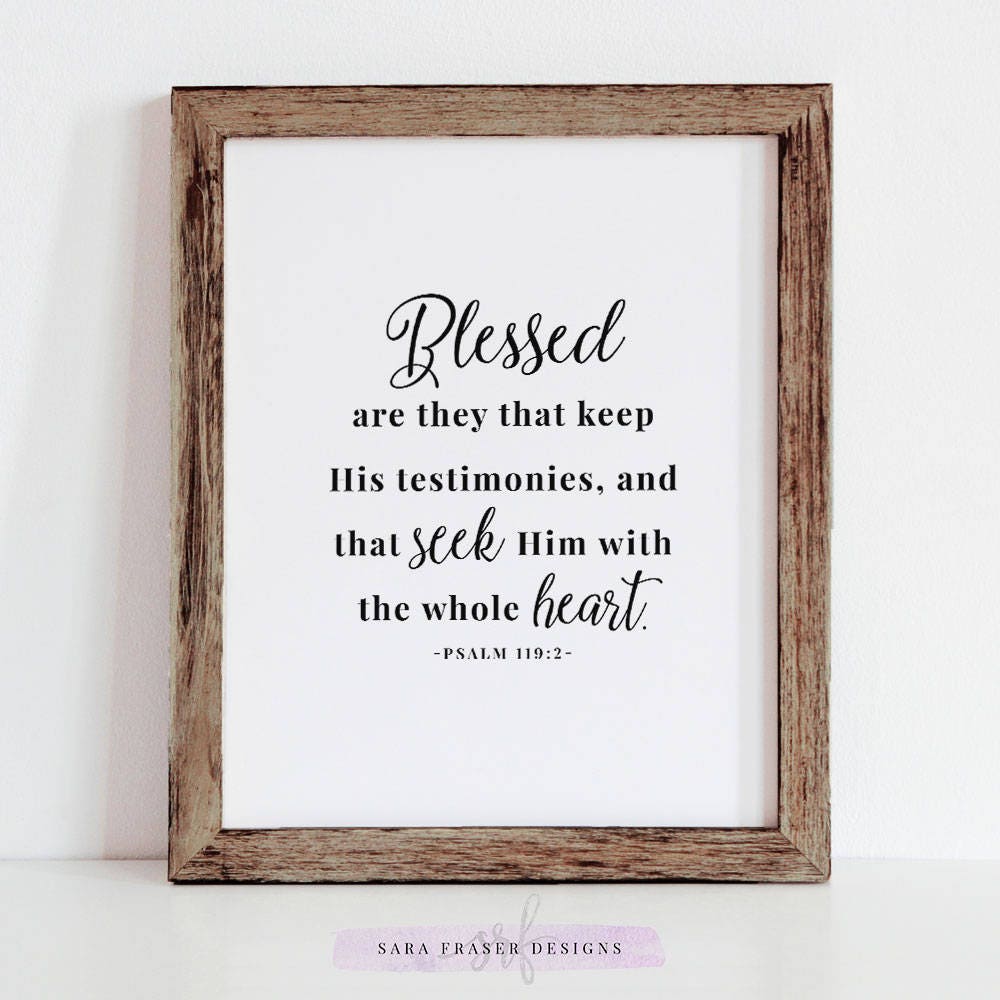 Psalm 119:2 - Scripture Printable Wall Art Decor Sign - Blessed Are ...