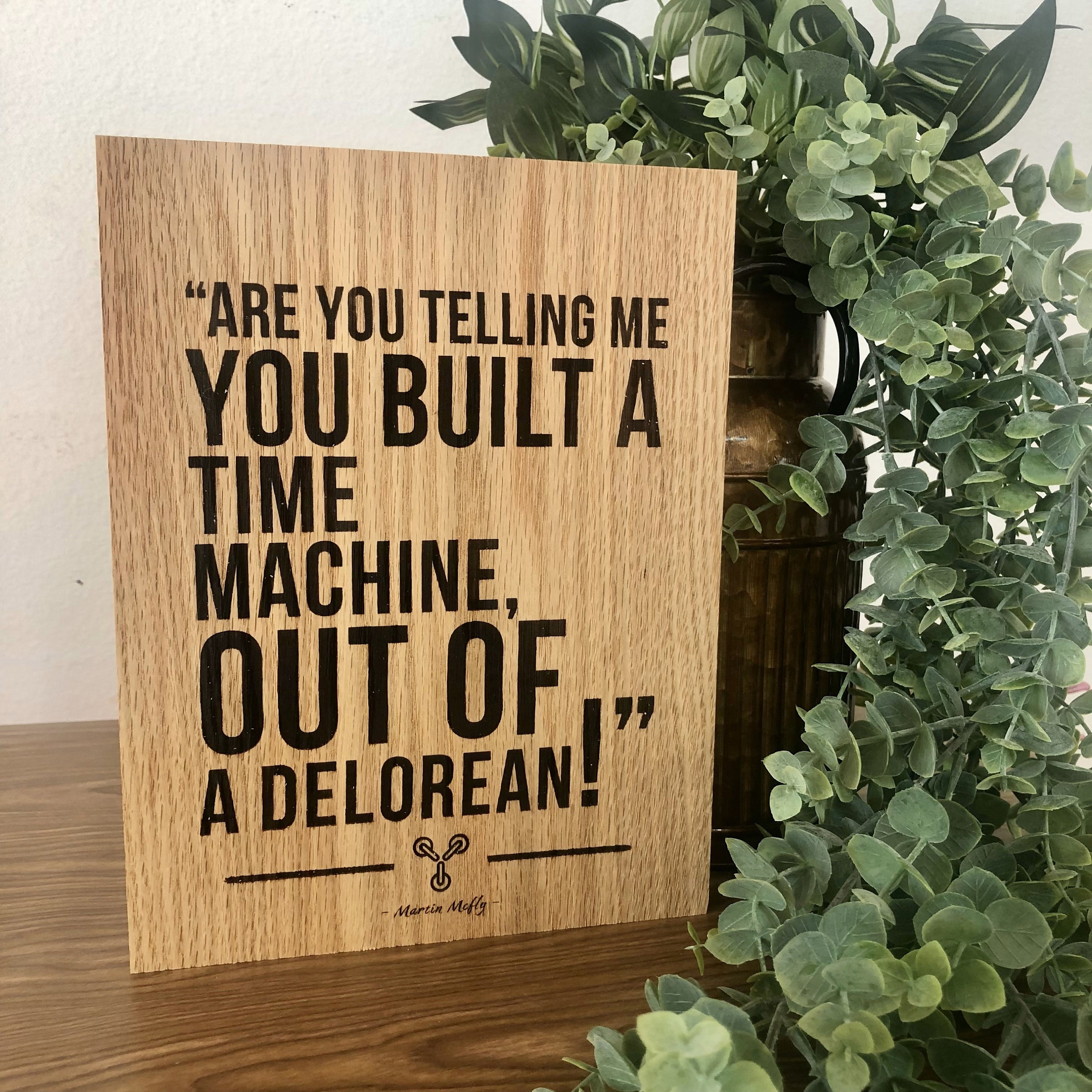 Back to the Future Sign Engraved Are You Telling Me You Built - Etsy